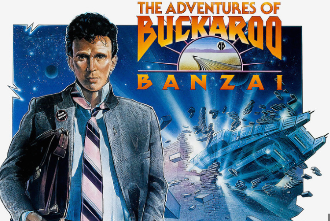 The Adventures of Buckaroo Banzai Across the 8th Dimension, 1984. My ...